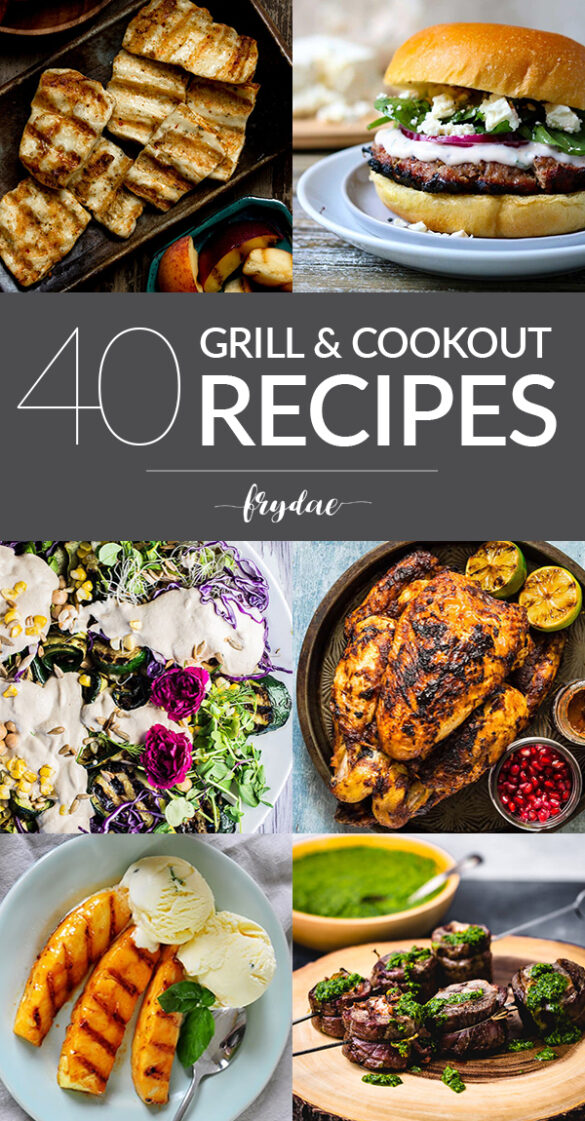 Cookout & Grilling Recipe Round-Up - Frydae - Summer Potluck Recipes